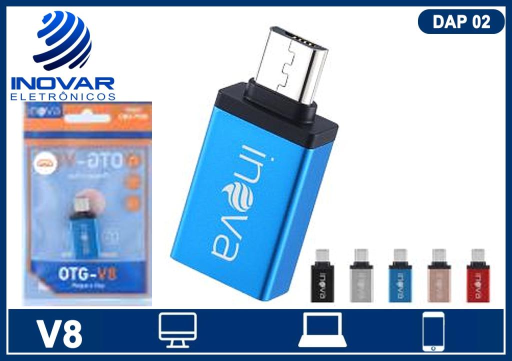 DAP 02 ADAPTADOR OTG V8 | inovar